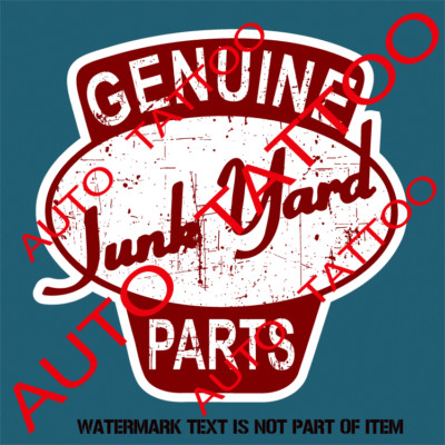 DISTRESSED JUNK YARD PARTS Decal Sticker Man Cave Rat Rod Hot Rod ...