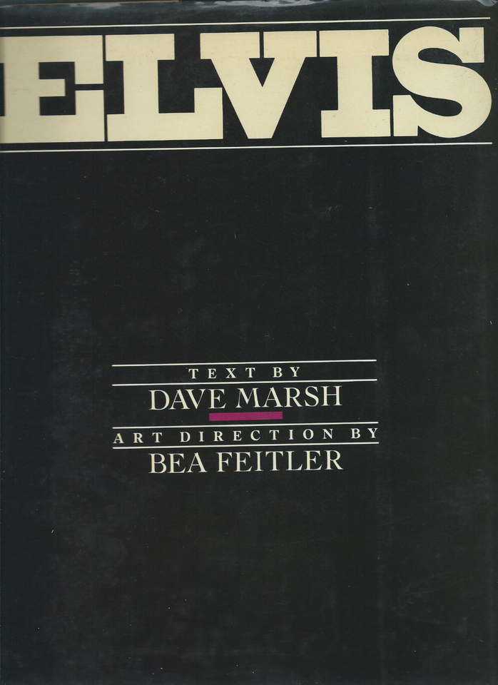 ELVIS PRESLEY -- ELVIS by Dave Marsh -- 1982 big Hardcover book -- 246 ...