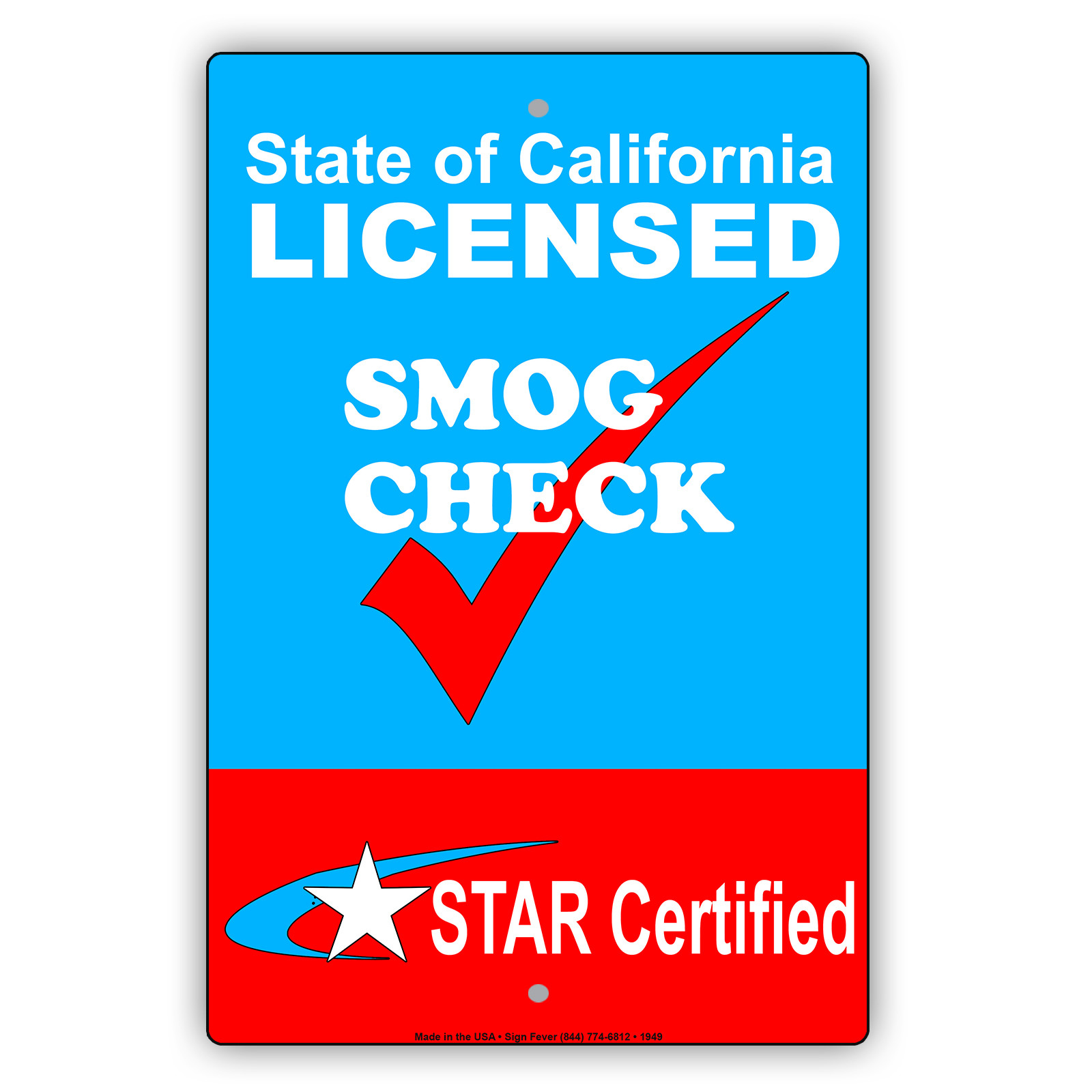 State of California Licensed Smog Check &Repair Star Certified Aluminum ...