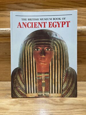 The British Museum Book of Ancient Egypt by Stephen Quirke (1996 ...