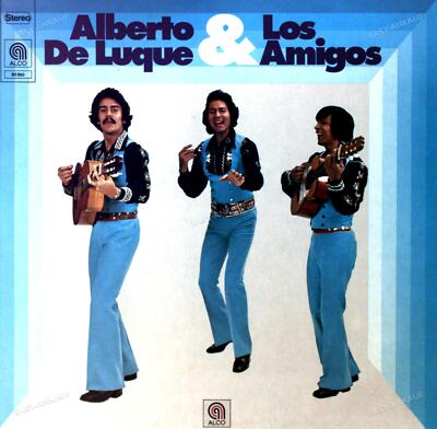 Alberto De Luque Y Los Amigos - Alberto De Luque Y Los Amigos LP (VG+ ...