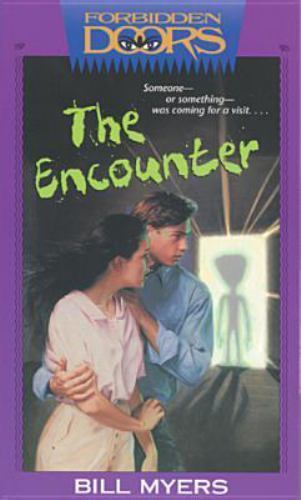 Forbidden Doors Ser.: The Encounter by Bill Myers (1995, Mass Market ...