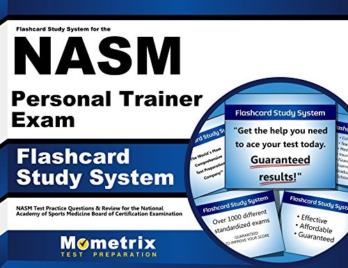 FLASHCARD STUDY SYSTEM FOR THE NASM PERSONAL TRAINER EXAM: By Nasm Exam ...