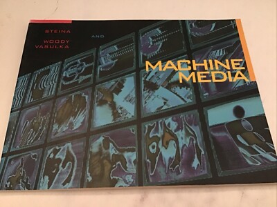 Machine Media. Steina and Woody Vasulka. Paperback. 1996 | eBay