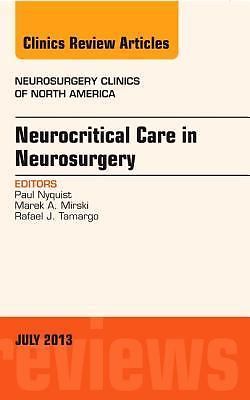 The Clinics: Surgery Ser.: Neurocritical Care in Neurosurgery, an Issue ...