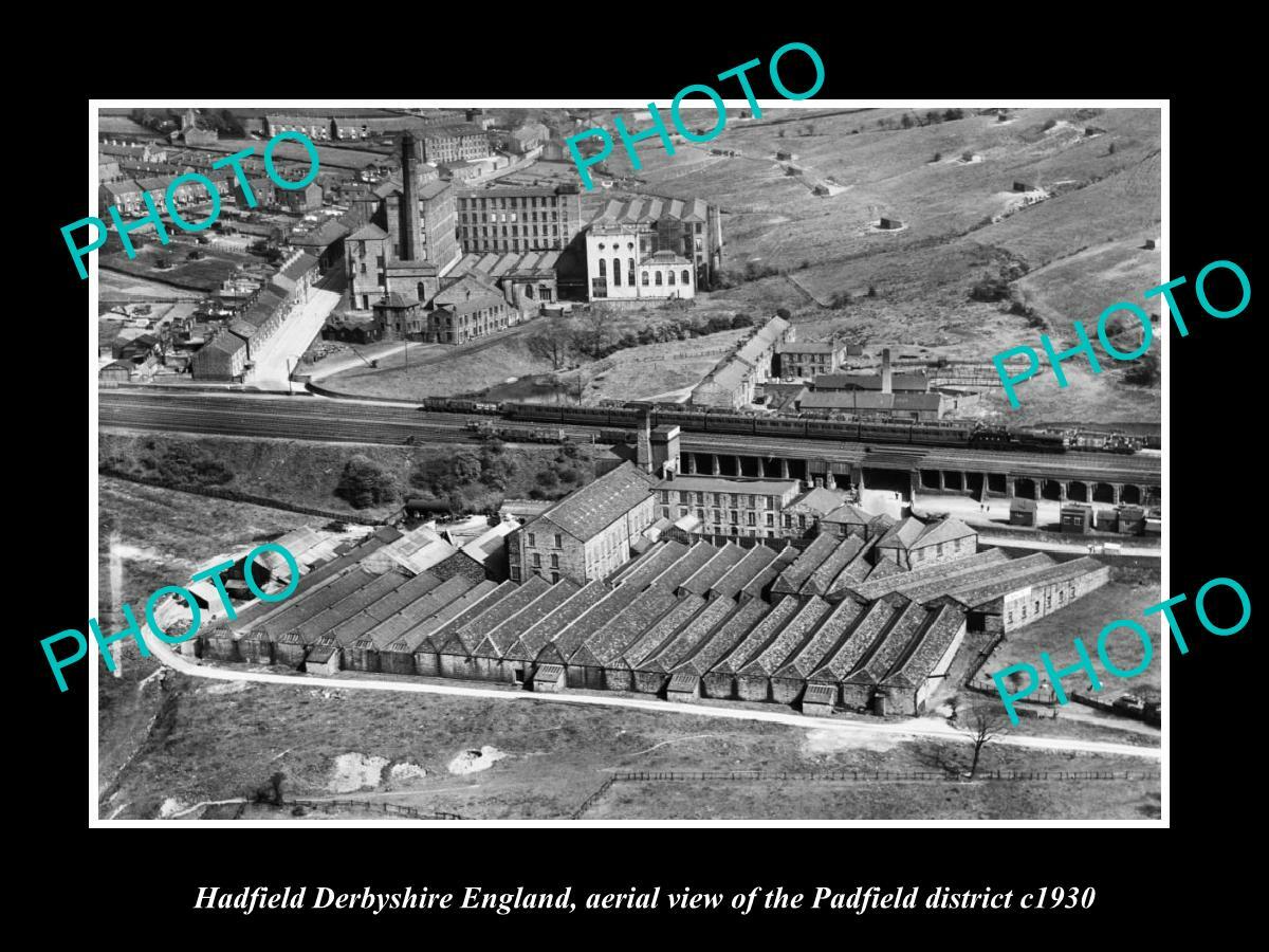 OLD 8x6 HISTORIC PHOTO HADFIELD DERBYSHIRE ENGLAND AERIAL VIEW PADFIELD ...