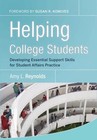Helping College Students: Developing Essential Support Skills for ...