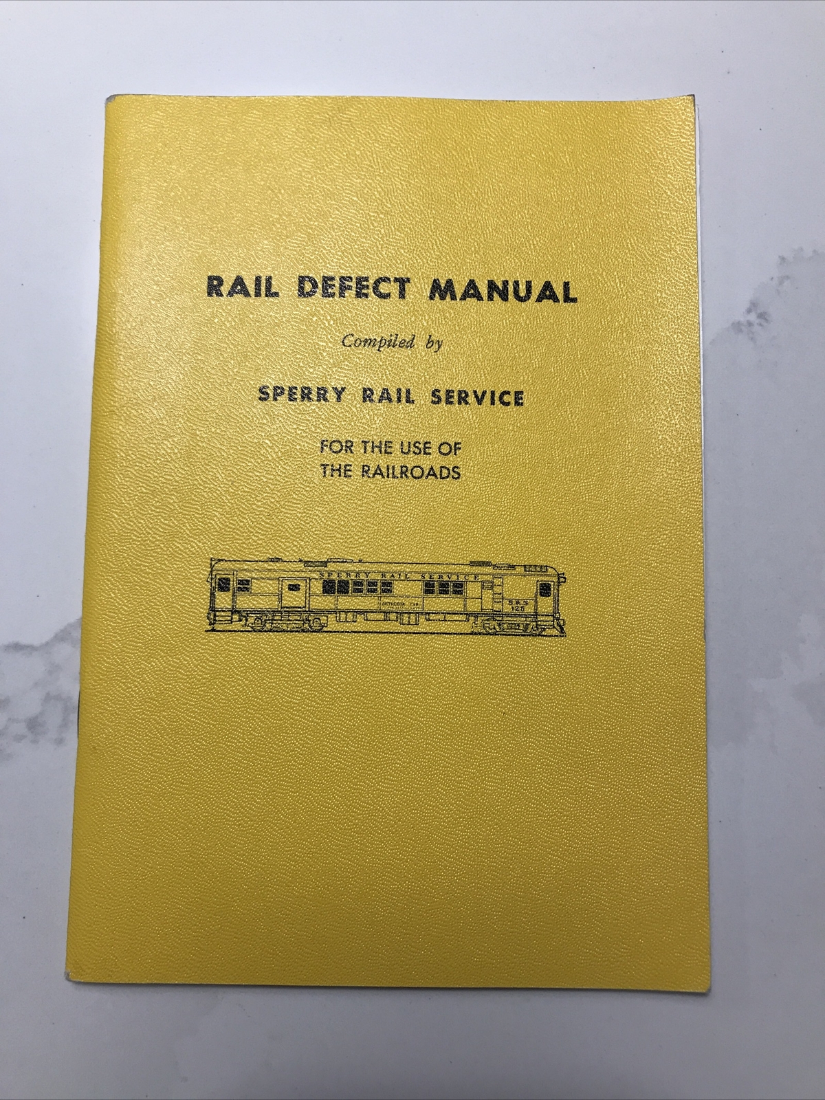 1960's Sperry Rail Service RAIL DEFECT MANUAL ~ Railroads 1964 | eBay