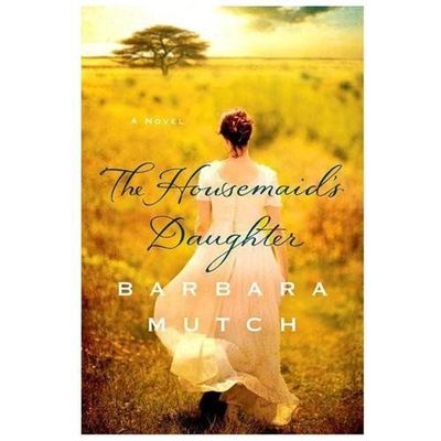 The Housemaid's Daughter: A Novel by Mutch, Barbara in Used - Like New ...