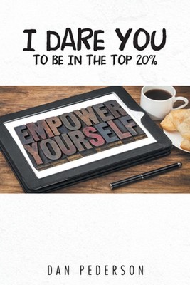 I Dare You to Be in the Top 20% by Dan Pederson (English) Paperback ...