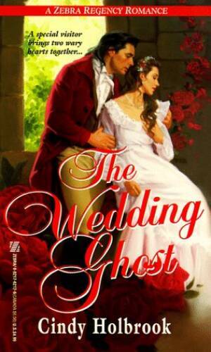 The Wedding Ghost (Zebra Regency Romance) - Mass Market Paperback ...
