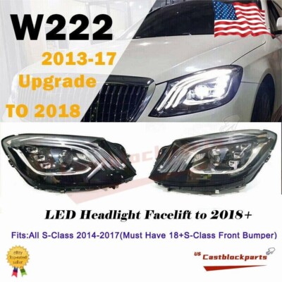 Upgrade 2018+ LED Facelift For 13-17 MERCEDES S CLASS S550 S63 S65 ...