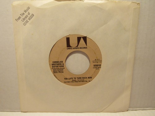 Cornelius Brothers & Sister Rose – Too Late To Turn Back Now - 1972 ...