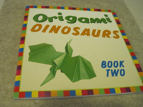 RARE ORIGAMI DINOSAURS Book Two Michael G. LaFosse 32 page 2008 | eBay