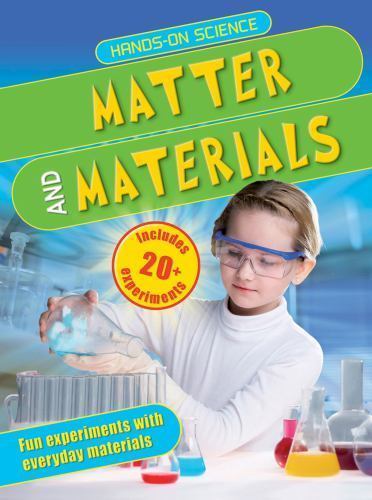 Hands-On Science: Matter and Materials by Maggie Hewson and Jack ...