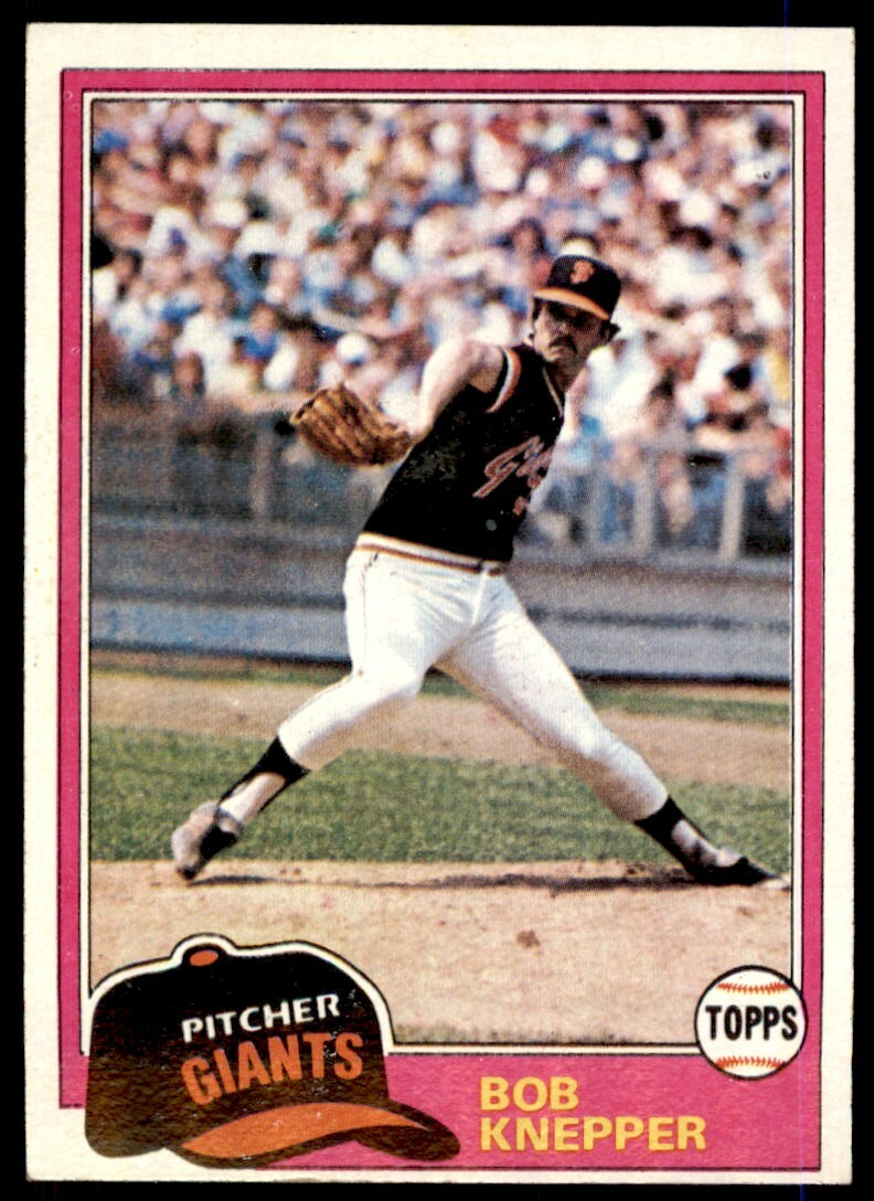 1981 TOPPS BOB KNEPPER . SAN FRANCISCO GIANTS #279 | eBay