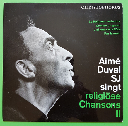 7" PATER AIME DUVAL SINGT RELIGIÖSE CHANSONS TEIL 2 CHRISTOPHORUS ...