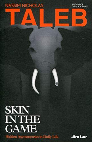 Skin in the Game By Nassim Nicholas Taleb | eBay