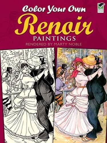 Color Your Own Renoir Paintings (Dover Art Coloring Book) - VERY GOOD ...