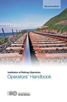 Operators' Handbook - Second Edition by Institution of Railway ...