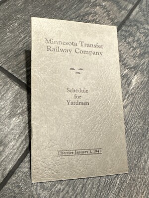 Minnesota Transfer Railway Schedule for Train and Yardmen 1941 Manual ...