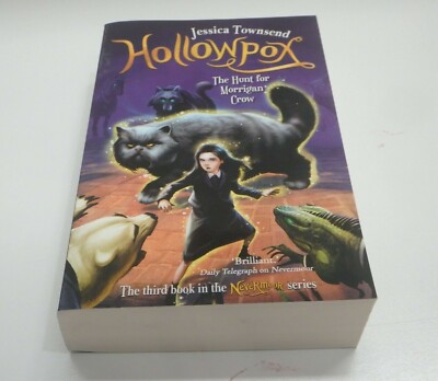 Hollowpox: The Hunt for Morrigan Crow Book 3 by Jessica Townsend ...