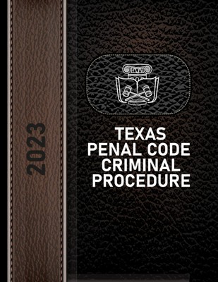 TEXAS PENAL CODE CRIMINAL PROCEDURE 2023 EDITION | eBay