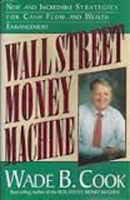 Wade B. Cook~WALL STREET MONEY MACHINE~SIGNED 3RD(2ND)/DJ~NICE COPY ...