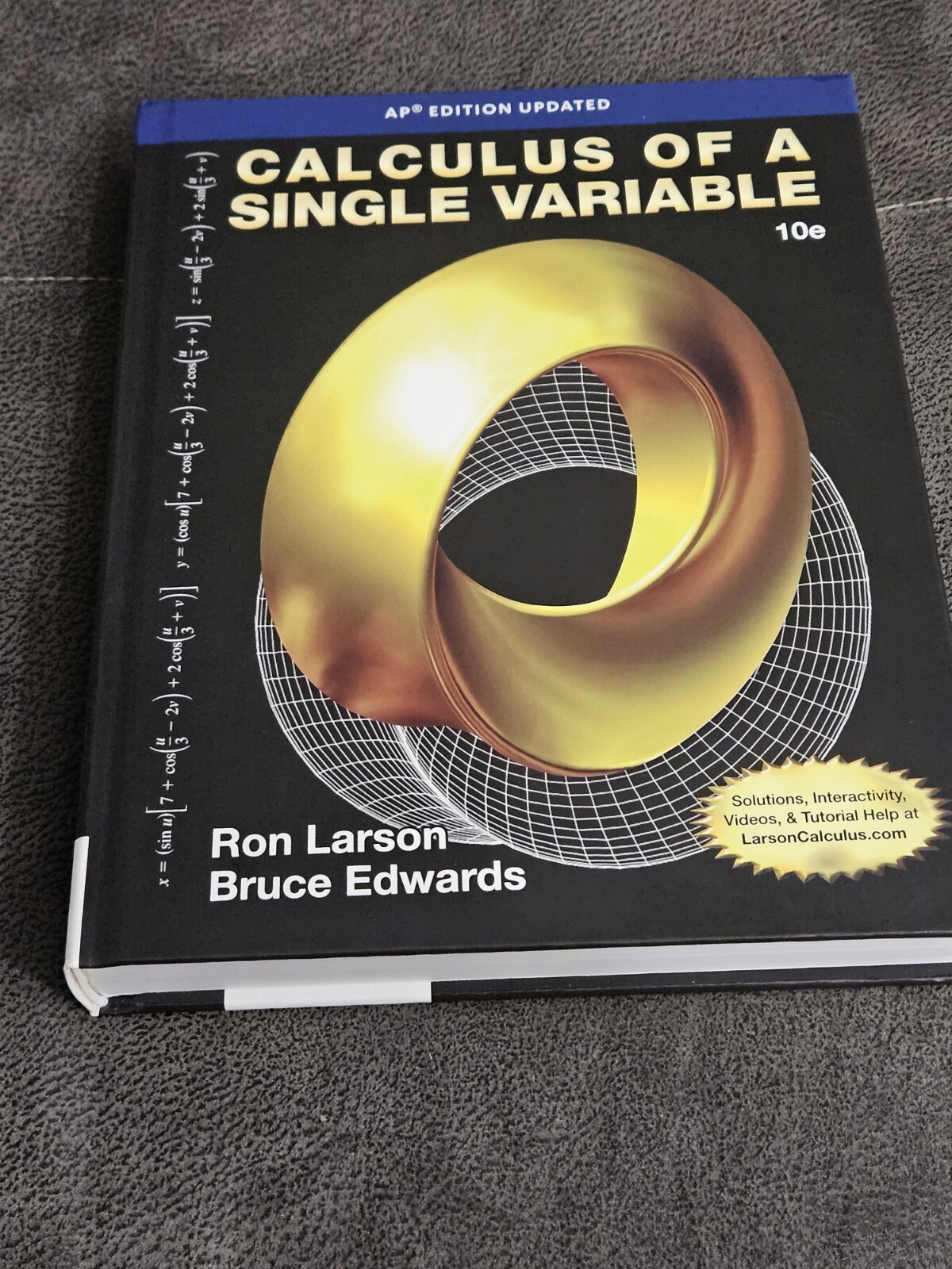 Calculus of a Single Variable by Ron Larson Bruce Edwards AP 10e ...