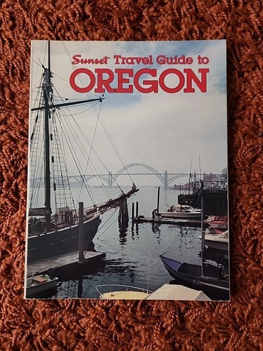 Sunset Travel Guide to Oregon Magazine Book 1981 | eBay