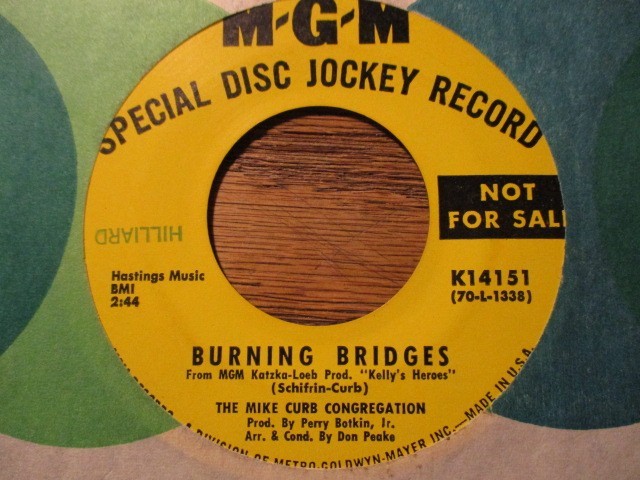 THE MIKE CURB CONGREGATION *DJ COPY* "BURNING BRIDGES" 45 RPM | eBay