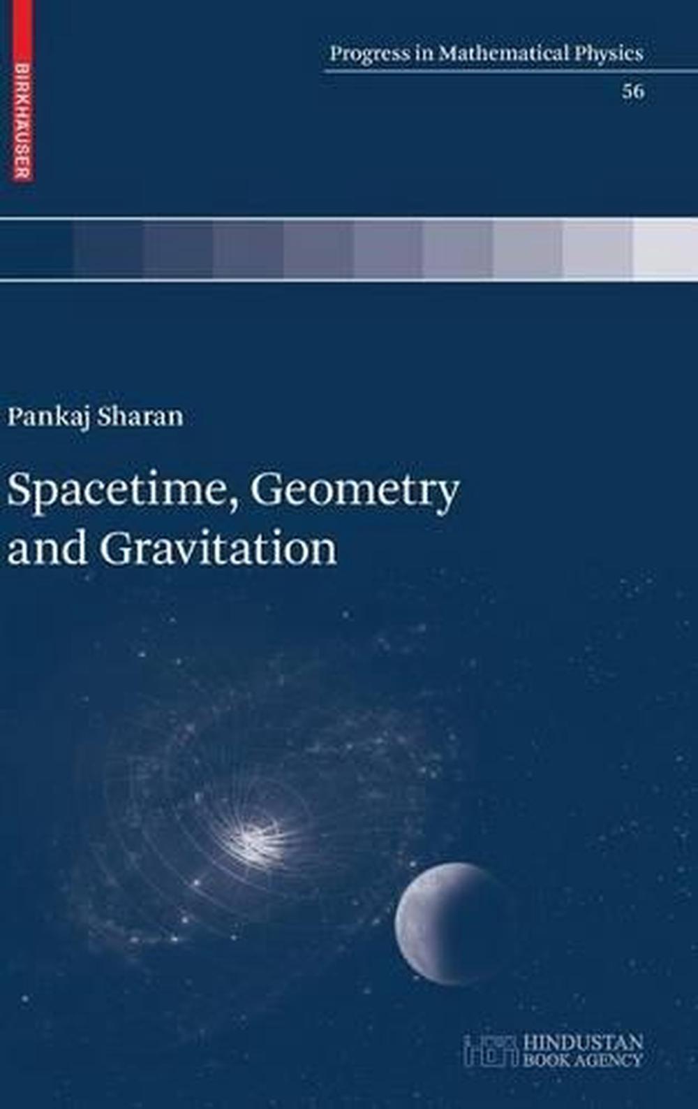 Spacetime, Geometry and Gravitation by Pankaj Sharan (English ...