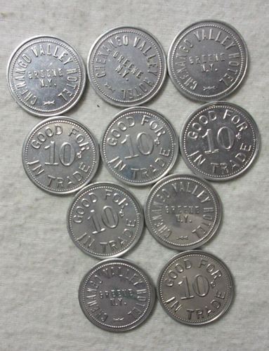 TEN (10) GREENE N.Y. NEW YORK ~ CHENANGO VALLEY HOTEL ~ UNC GF 10 TOKEN ...