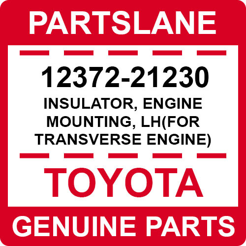 12372-21230 Toyota OEM INSULATOR, ENGINE MOUNTING, LH(FOR TRANSVERSE ...