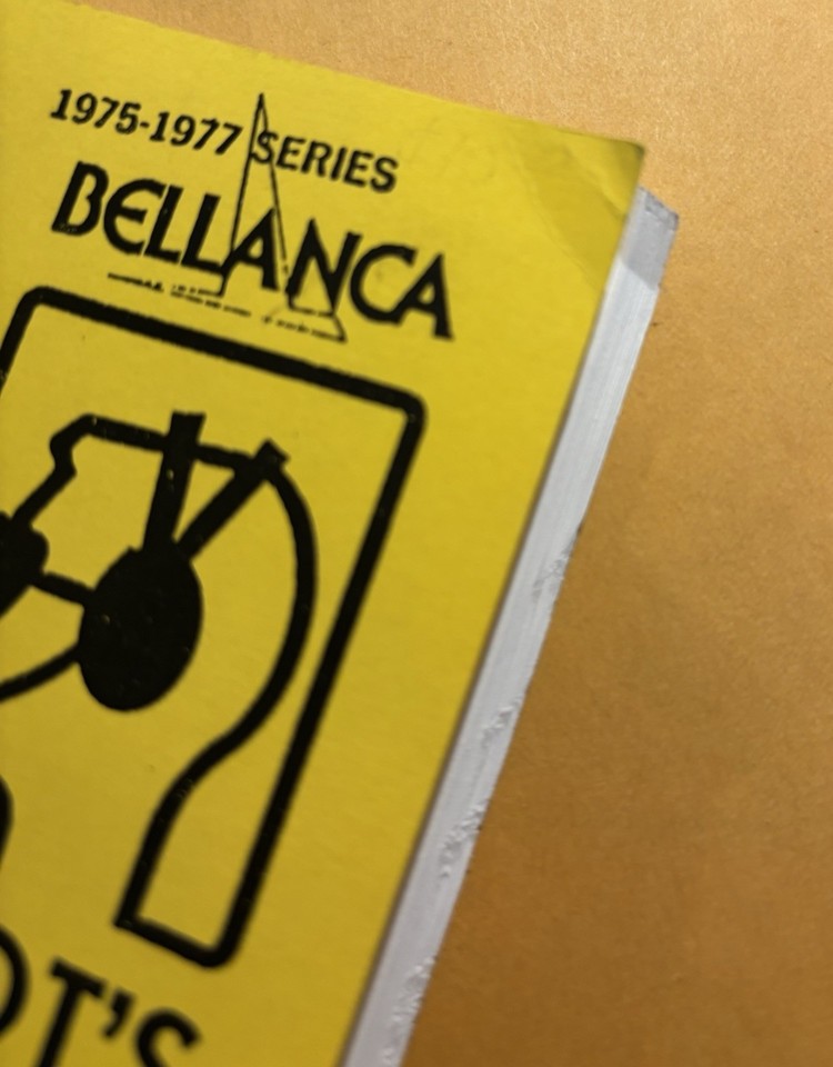 Citabria BELLANCA Aircraft 1975-1977 Pilot’s Operating Manual 1978 PB ...