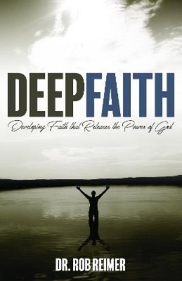 Dr. Rob Reimer Deep Faith (Paperback) | eBay
