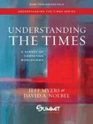 Understanding the Times: A Survey of Competing Worldviews Volume 2 by ...
