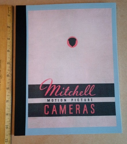 Mitchell Motion Picture Camera CATALOG (1934) 35mm Equipment Features ...