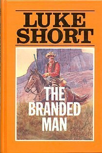 The Branded Man (Thorndike Press Large Print Western Series) 896211517 ...