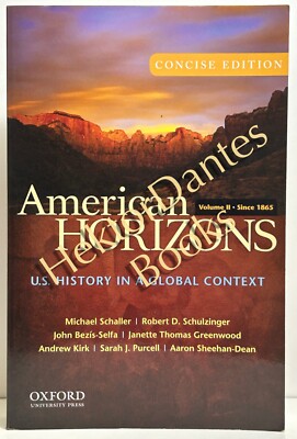 American Horizons: U.S. History in a Global Context vol II (2013 ...