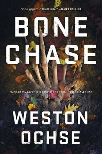 Bone Chase by Weston Ochse: New 9781534450097| eBay