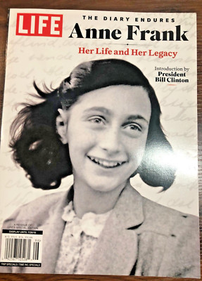 ANNE FRANK HER LIFE AND HER LEGACY LIFE MAGAZINE 2019 THE DIARY ENDURES ...