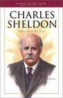 Charles Sheldon: Author of In His Steps - Paperback By Caughey, Ellen W ...