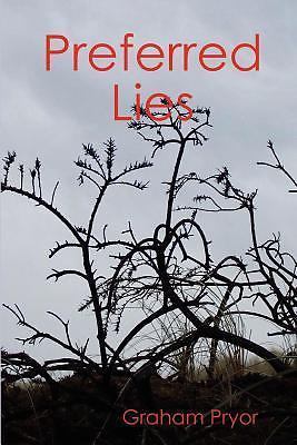 Preferred Lies by Graham Pryor (2007, Perfect) for sale online | eBay