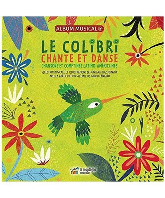 Le Colibri Chante Et Danse: Chansons Et Comptines Latino-Américaines | eBay