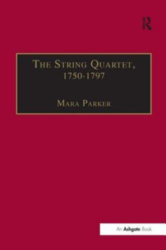 String Quartet, 1750-1797 : Four Types of Musical Conversation by Mara ...