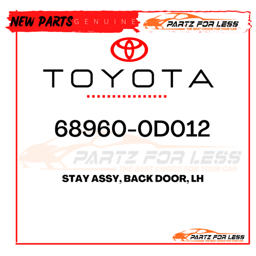 68960-0D012 TOYOTA GENUINE STAY ASSY, BACK DOOR, LH 689600D012 NEW OEM ...