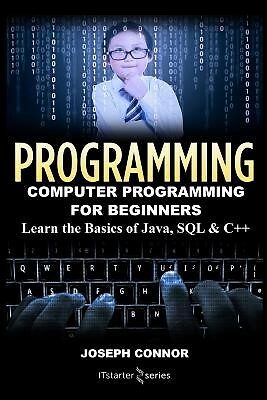 Programming Computer Programming for Beginners Learn Basics by Connor Joseph 9781518662584 | eBay