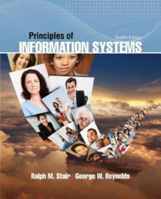 Principles of Information Systems - Hardcover By Stair, Ralph - GOOD | eBay