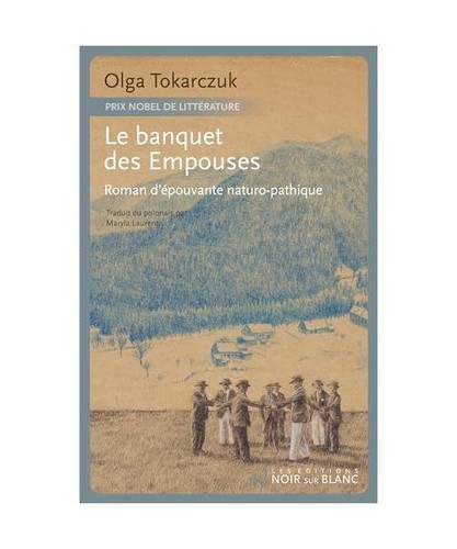 Le Banquet des Empouses: Roman d'épouvante naturopathique, Tokarczuk ...